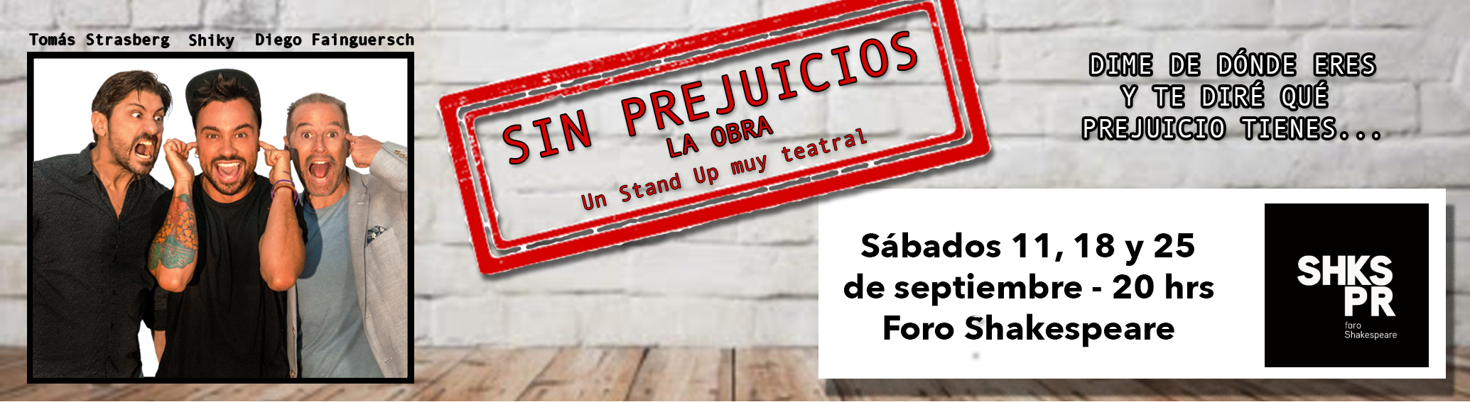 Boletos | Sin Prejuicios | SHKSPR & CÍA